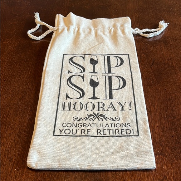 Party Supplies | Sip Sip Hooray Retirement Wine Bag | Poshmark